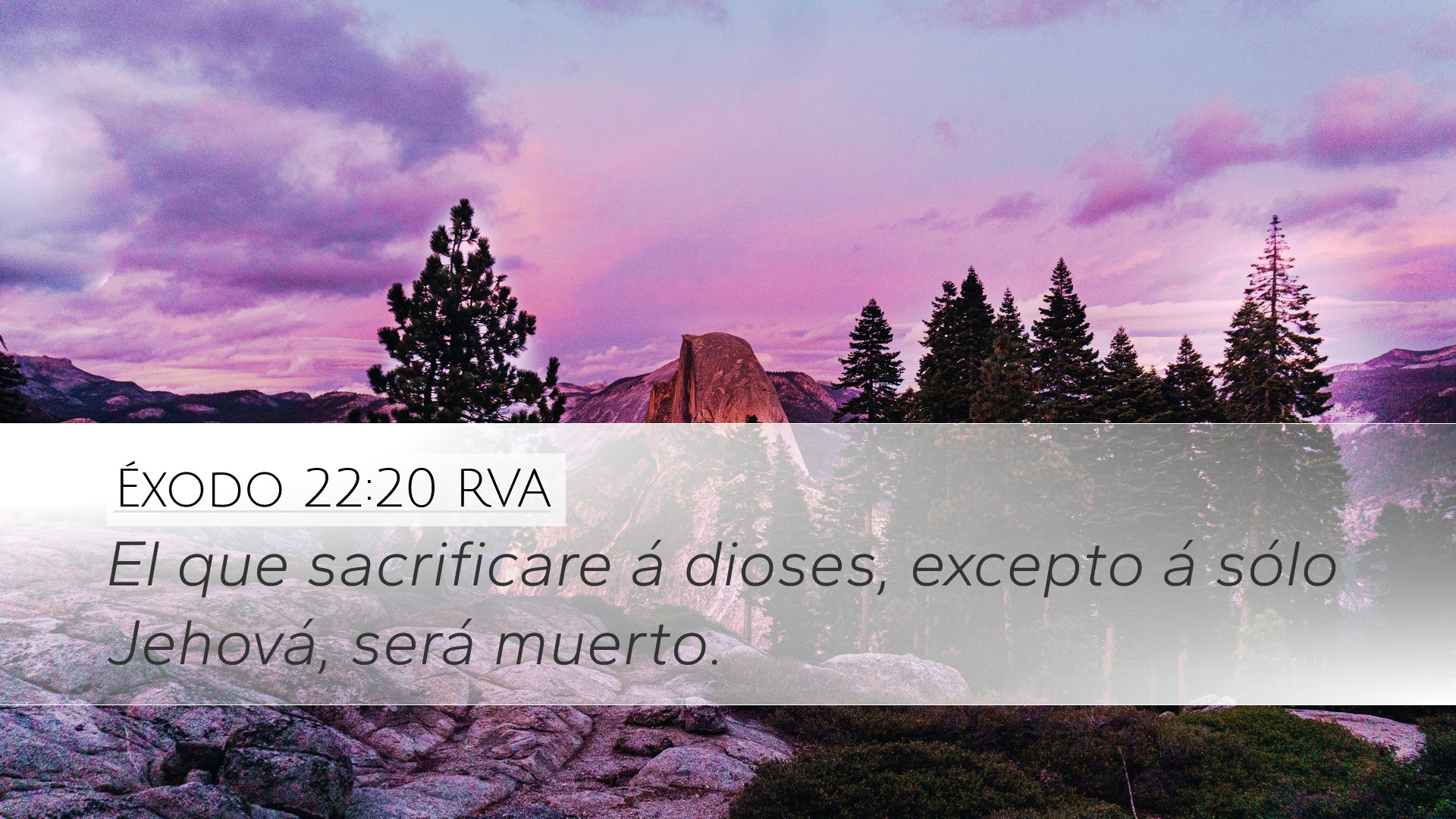 Éxodo 22:20 RVA Desktop Wallpaper - El que sacrificare á dioses ...