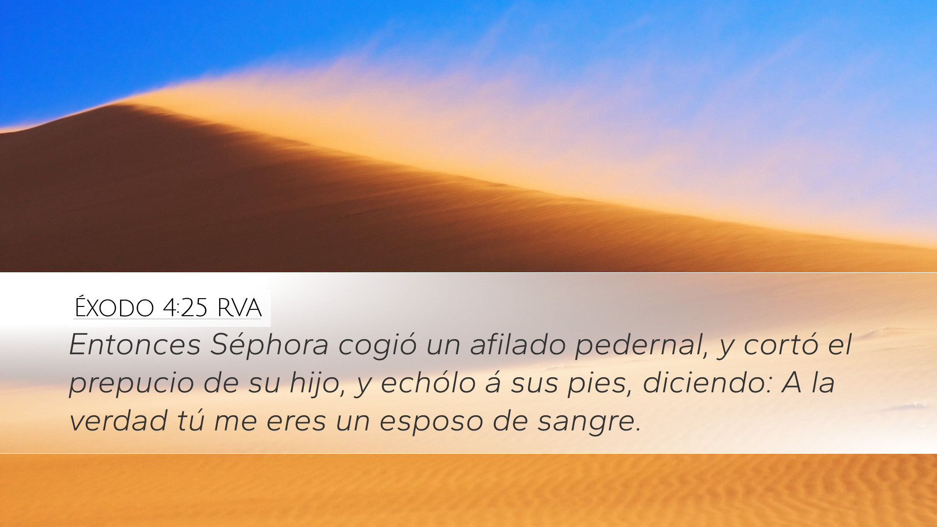 Éxodo 4:25 RVA Desktop Wallpaper - Entonces Séphora cogió un afilado ...