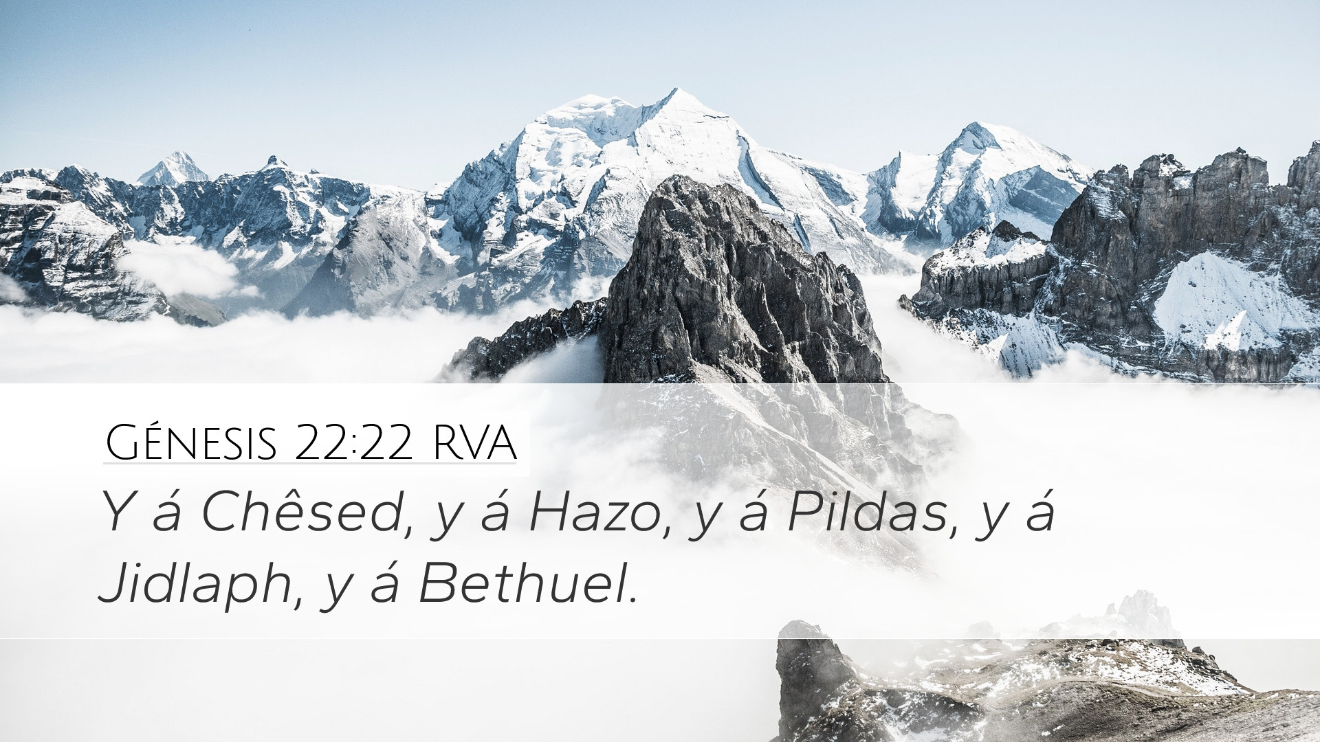 Génesis 22:22 RVA Desktop Wallpaper - Y á Chêsed, y á Hazo, y á Pildas, y á