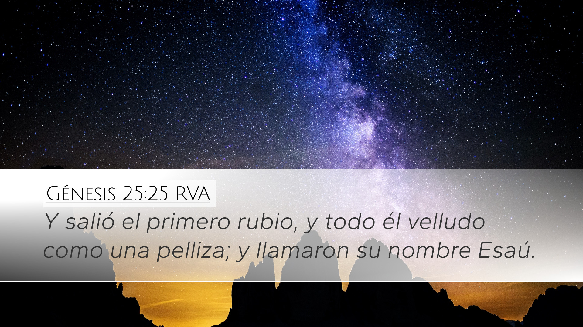 Génesis 25:25 RVA Desktop Wallpaper - Y salió el primero rubio, y todo ...
