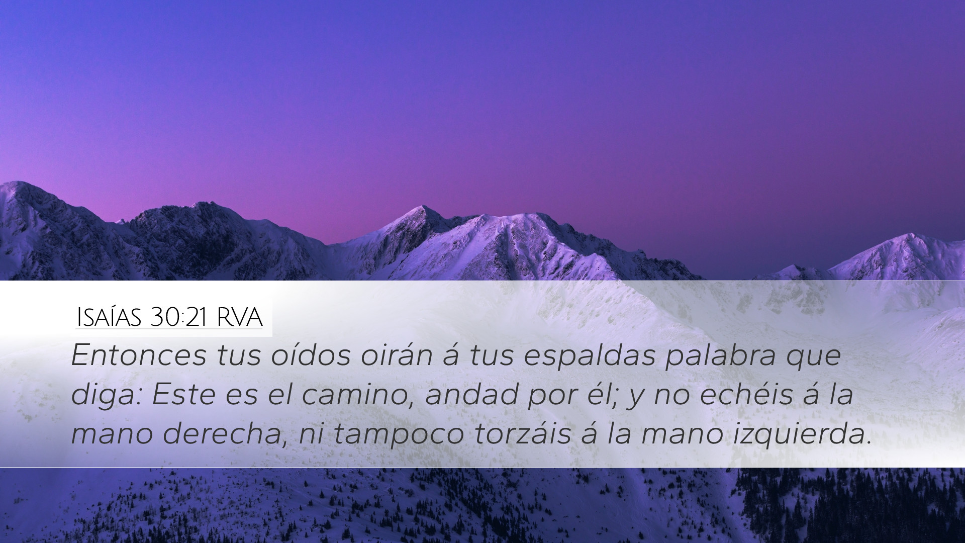Isaías 30:21 RVA Desktop Wallpaper - Entonces tus oídos oirán á tus ...