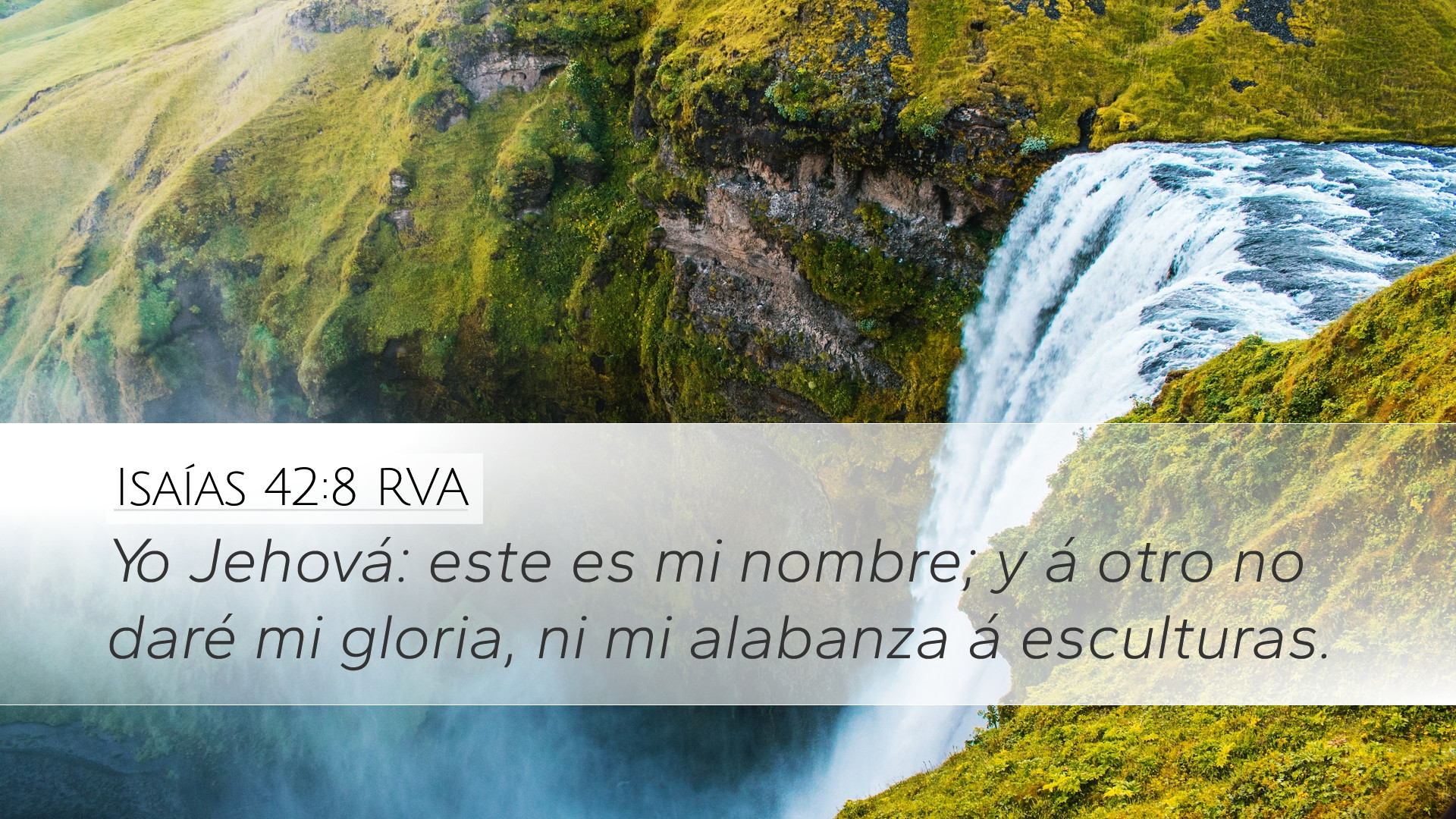 Isaías 42:8 RVA Desktop Wallpaper - Yo Jehová: este es mi nombre; y á ...