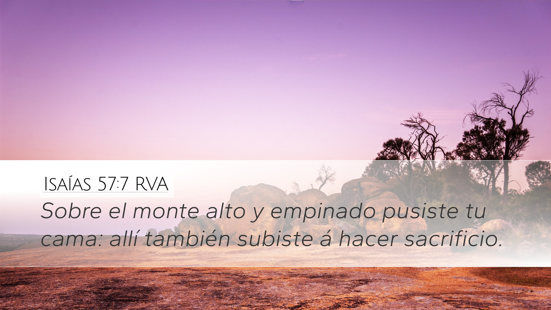 Isaías 57:7 RVA Desktop Wallpaper - Sobre el monte alto y empinado ...