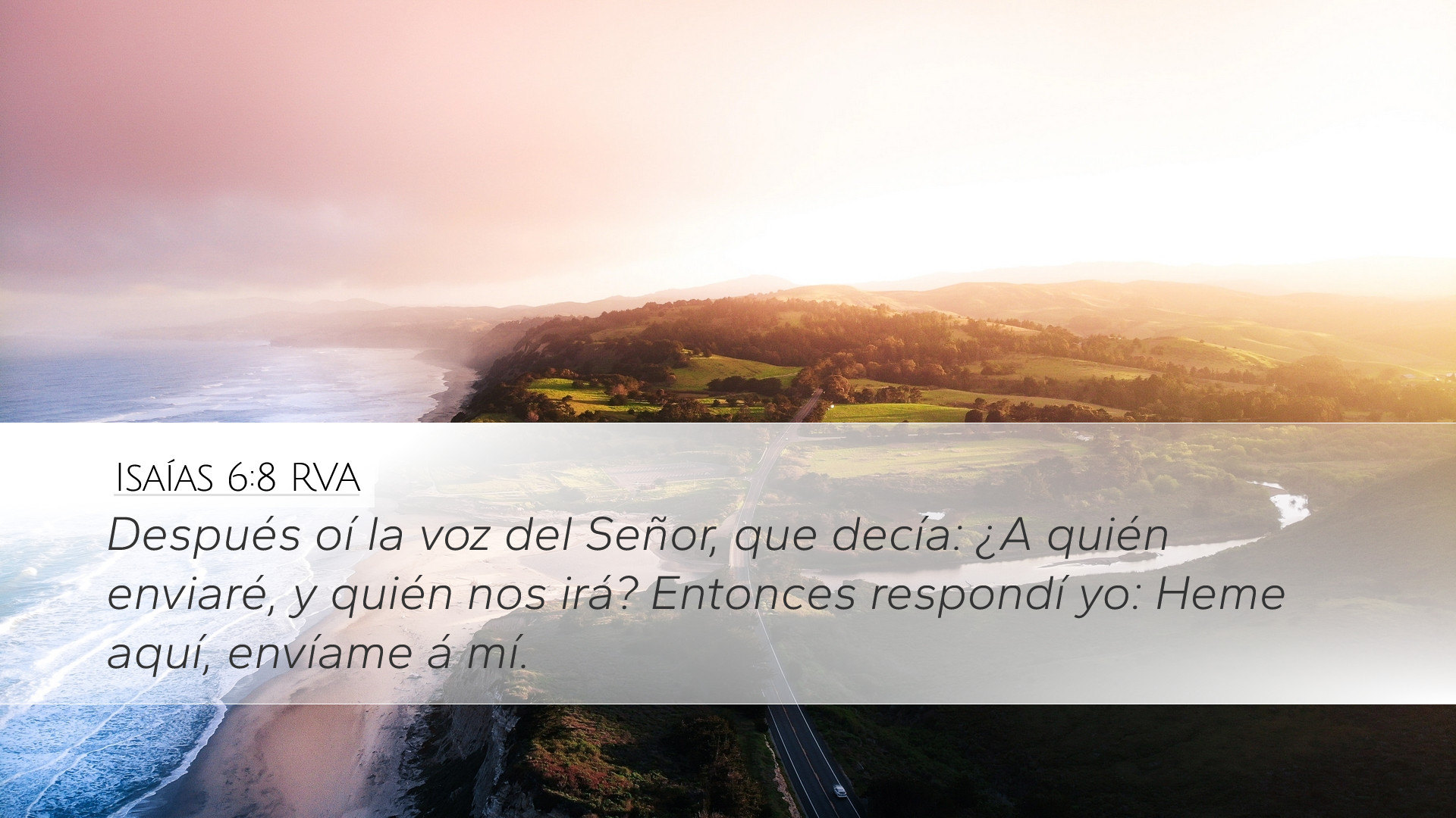 Isaías 6:8 RVA Desktop Wallpaper - Después oí la voz del Señor, que ...