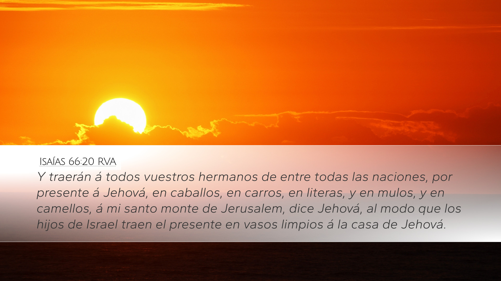 Isaías 66:20 RVA Desktop Wallpaper - Y traerán á todos vuestros ...
