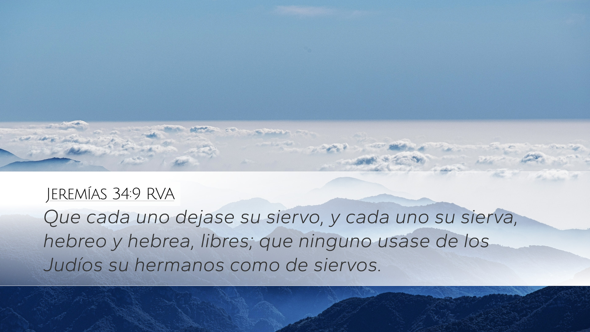 Jeremías 34:9 RVA Desktop Wallpaper - Que cada uno dejase su siervo, y ...