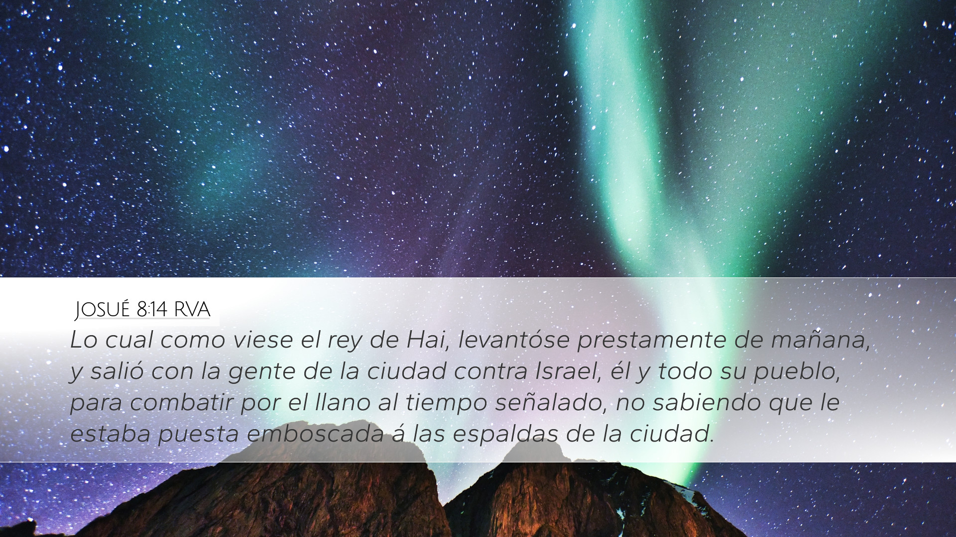 Josué 8:14 RVA Desktop Wallpaper - Lo cual como viese el rey de Hai ...