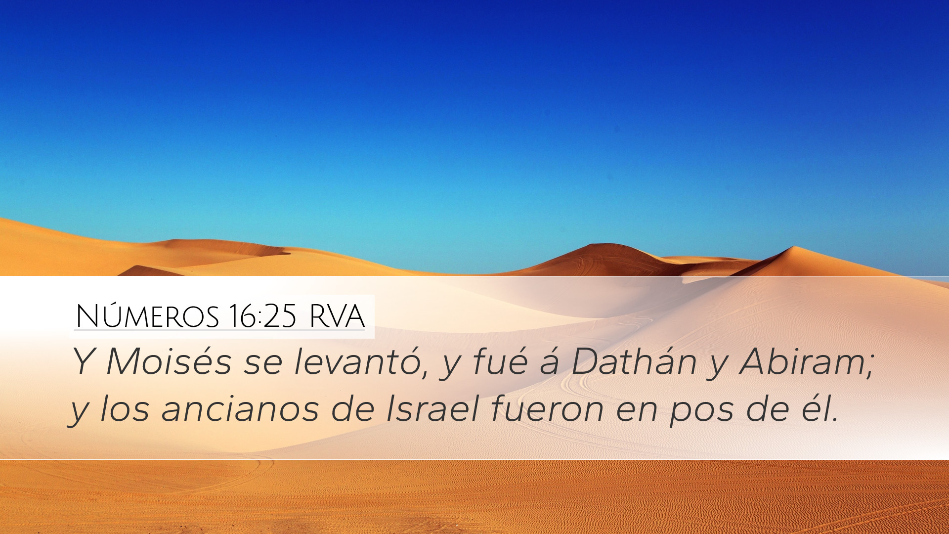 Números 16:25 RVA Desktop Wallpaper - Y Moisés se levantó, y fué á Dathán y