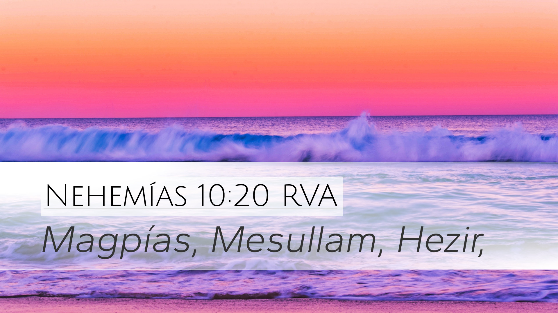 Nehemías 10:20 RVA Desktop Wallpaper - Magpías, Mesullam,