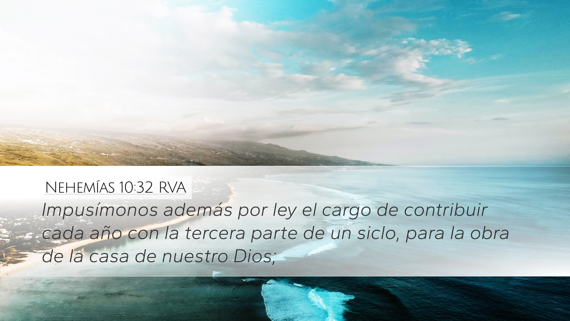 Nehemías 10:32 RVA Desktop Wallpaper - Impusímonos además por ley el ...