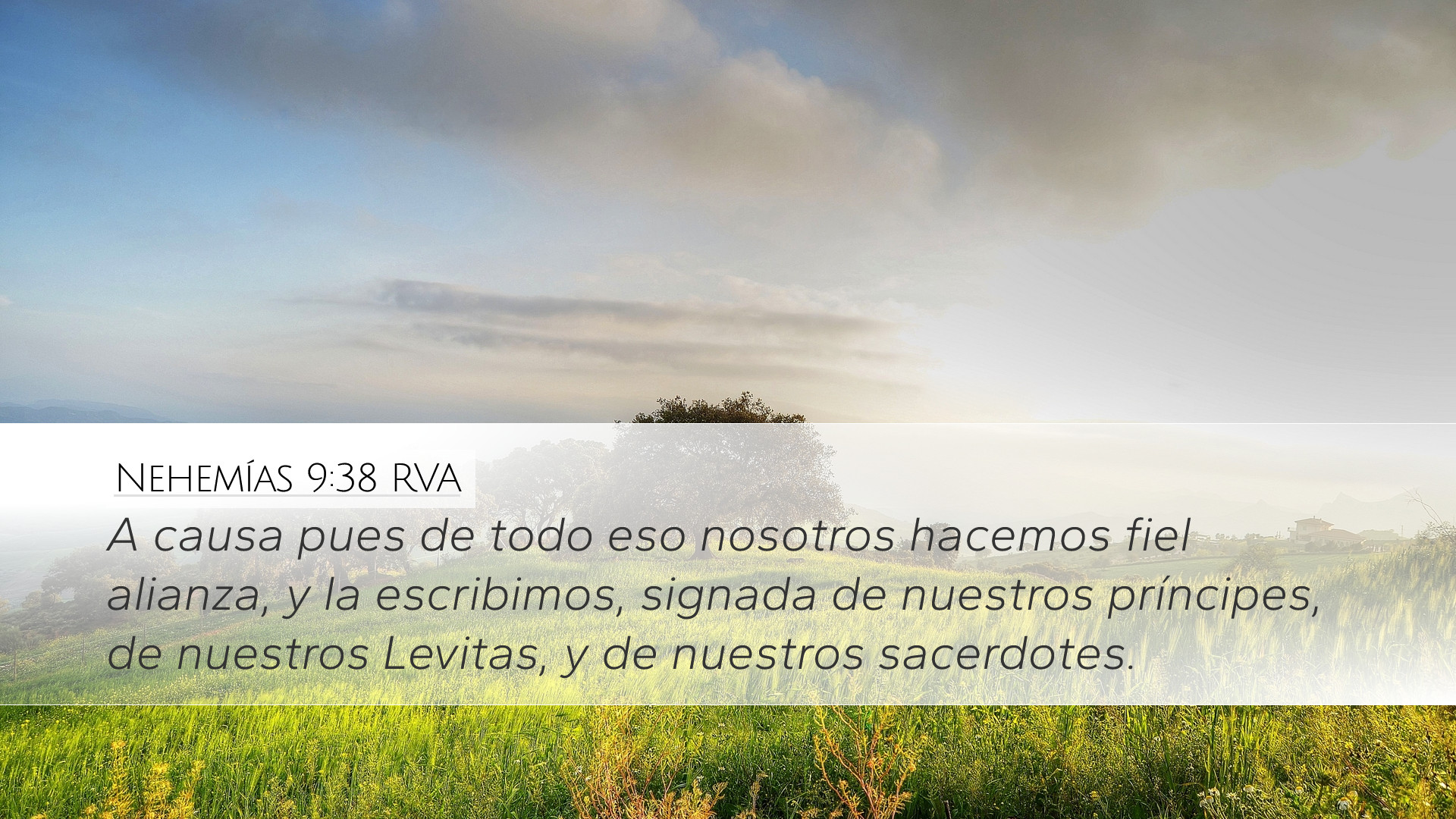 Nehemías 9:38 RVA Desktop Wallpaper - A causa pues de todo eso nosotros ...