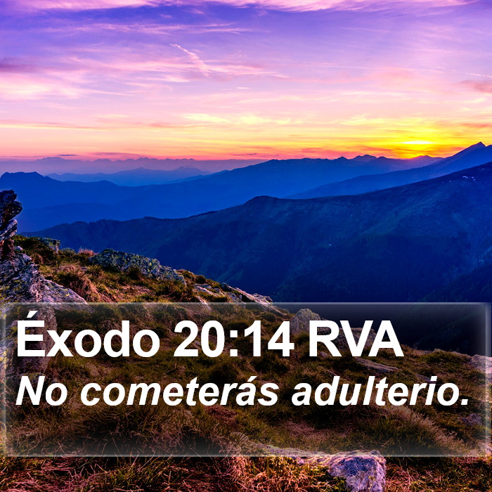 Éxodo 20:14 RVA - No cometerás