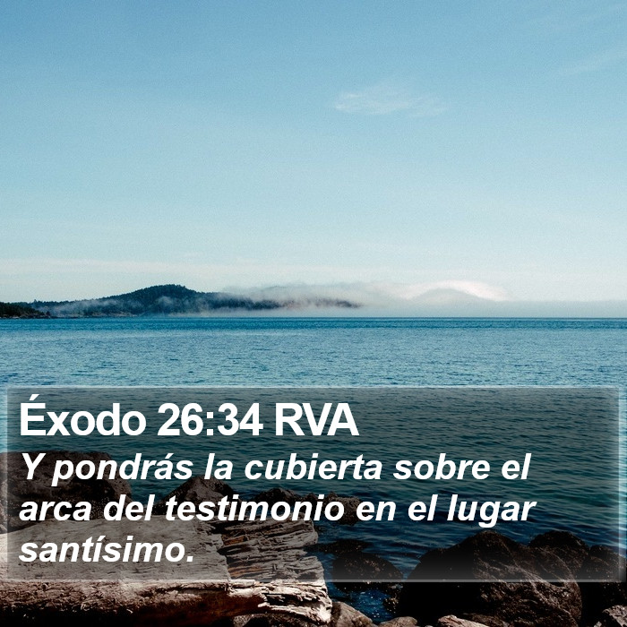 Éxodo 26:34 RVA - Y pondrás la cubierta sobre el arca del