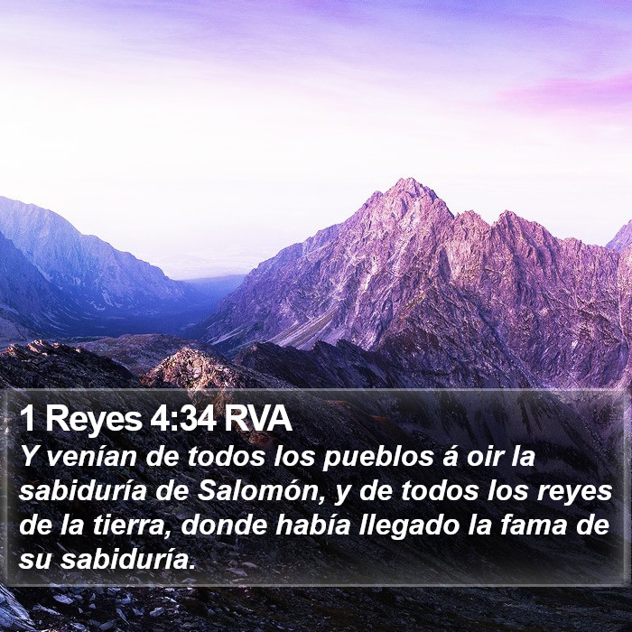1 Reyes 4:34 RVA - Y venían de todos los pueblos á oir la