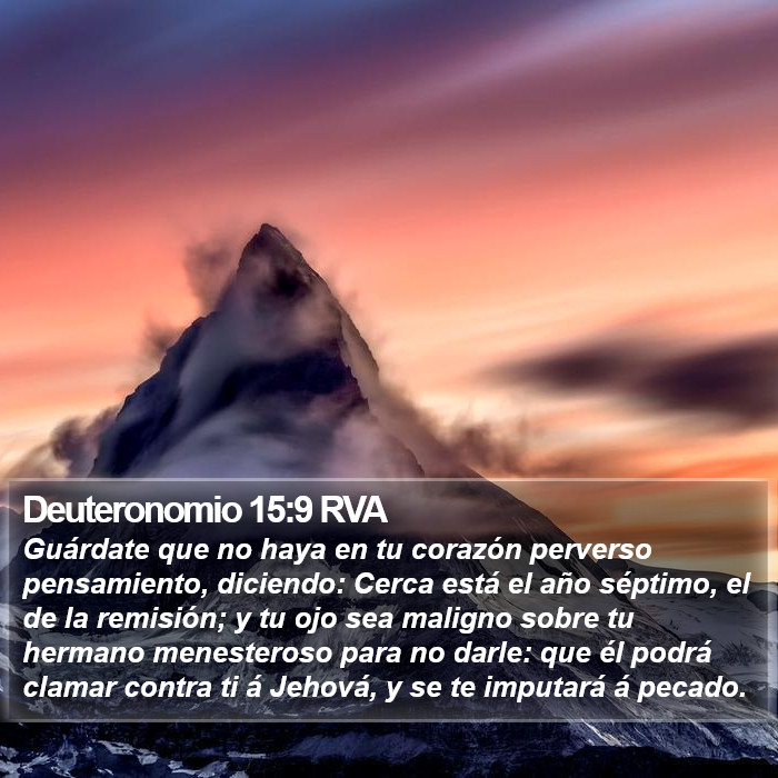 Deuteronomio 15:9 RVA - Guárdate que no haya en tu corazón perverso