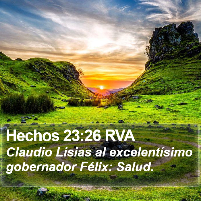 Hechos 23:26 RVA - Claudio Lisias al excelentísimo gobernador