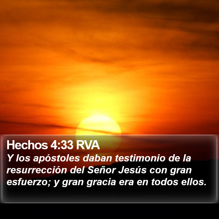 Hechos 4:33 RVA - Y los apóstoles daban testimonio de la