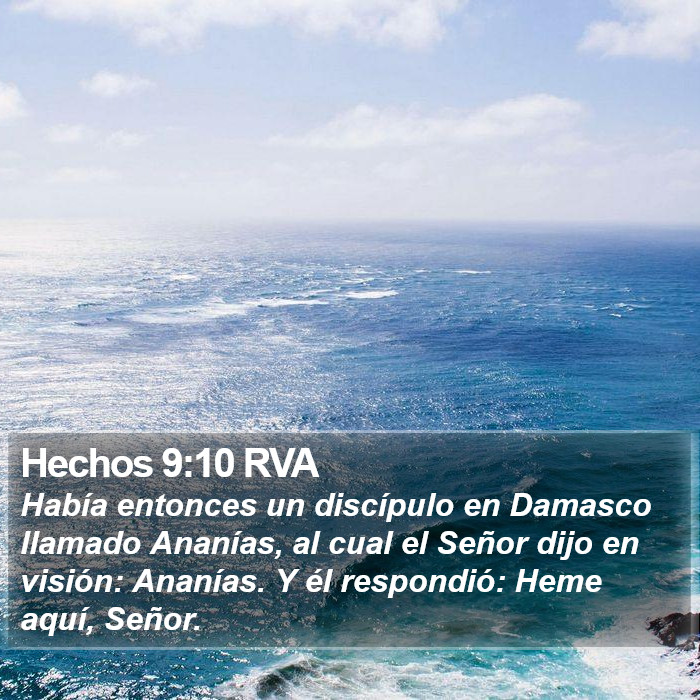 Hechos 9:10 RVA - Había entonces un discípulo en Damasco llamado