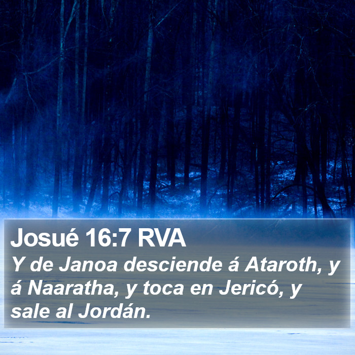 Josué 16:7 RVA - Y de Janoa desciende á Ataroth, y á Naaratha, y