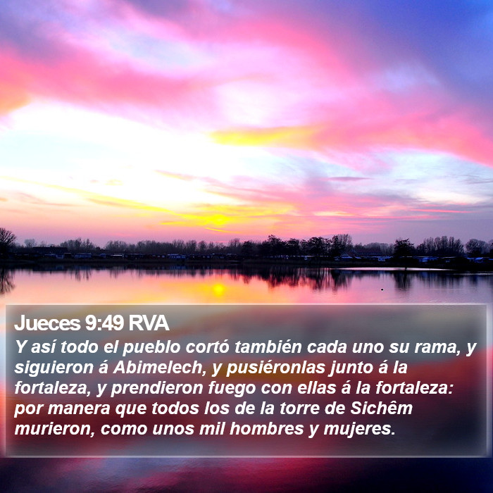 Jueces 9:49 RVA - Y así todo el pueblo cortó también cada uno su