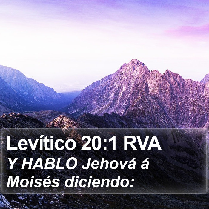 Levítico 20:1 RVA - Y HABLO Jehová á Moisés