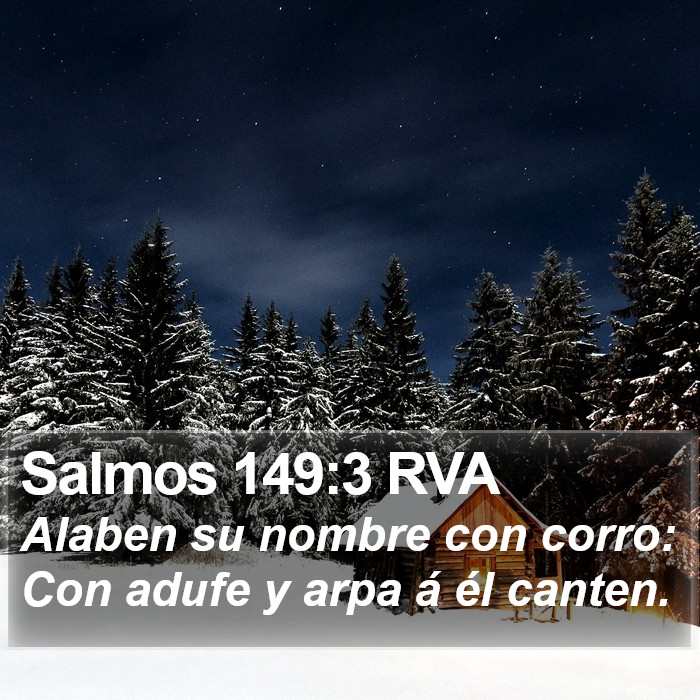 Salmos 149:3 RVA - Alaben su nombre con corro: Con adufe y arpa á