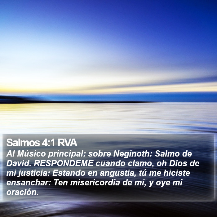 Salmos 4:1 RVA - Al Músico principal: sobre Neginoth: Salmo de