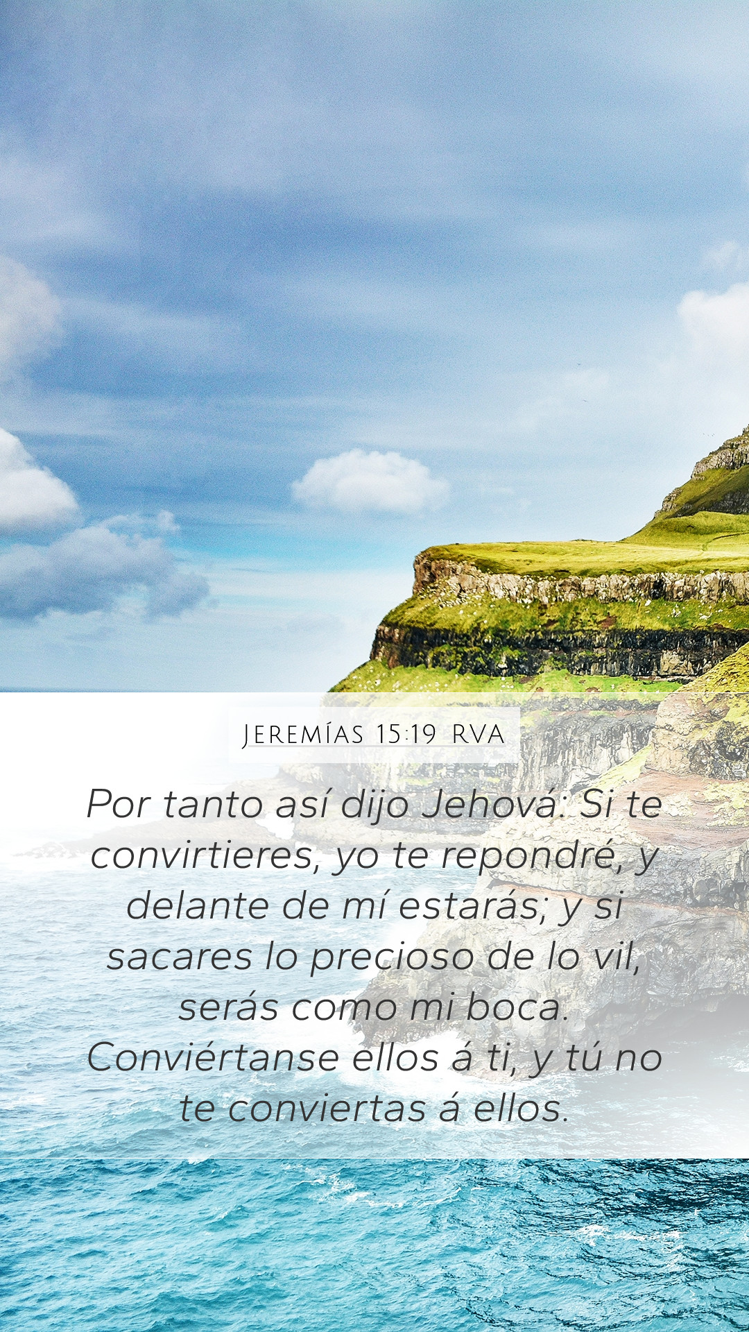 Jeremías 15:19 RVA Mobile Phone Wallpaper - Por tanto así dijo Jehová ...